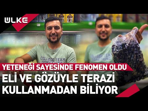 Yeteneği Sayesinde Fenomen Oldu! Terazi Kullanmadan Biliyor