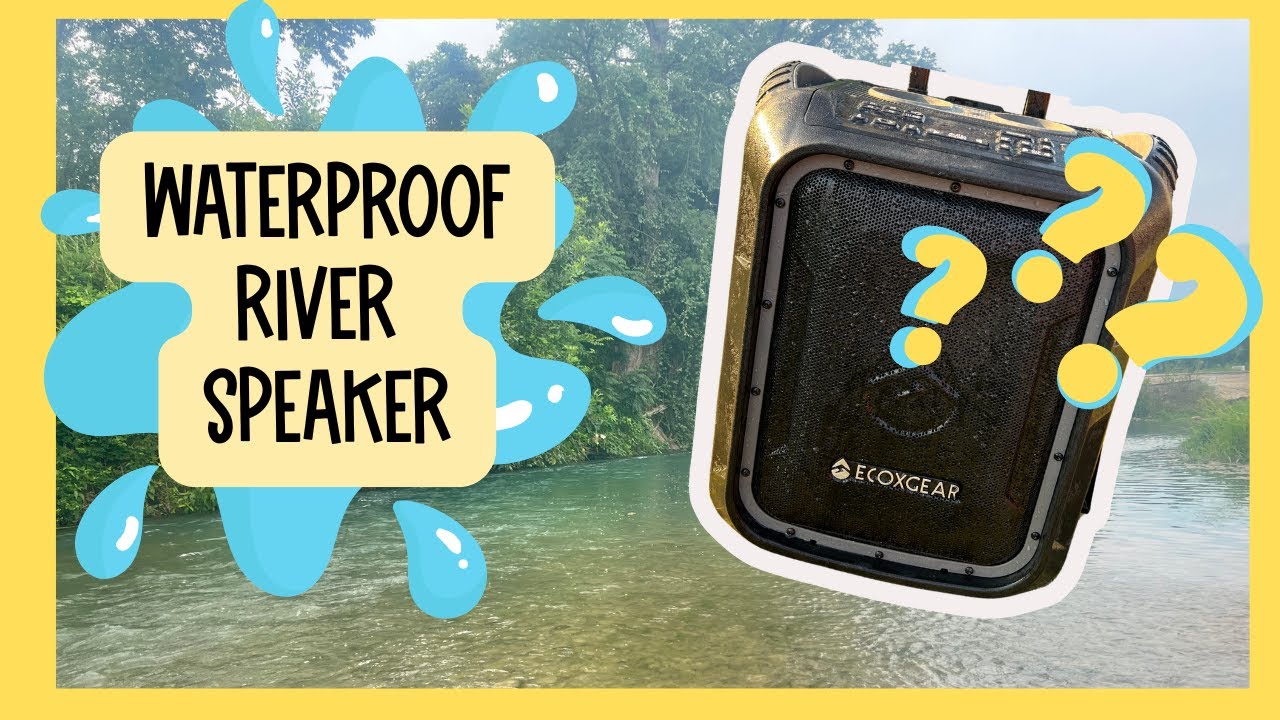 Ecoxgear speaker | waterproof speaker river floating - YouTube