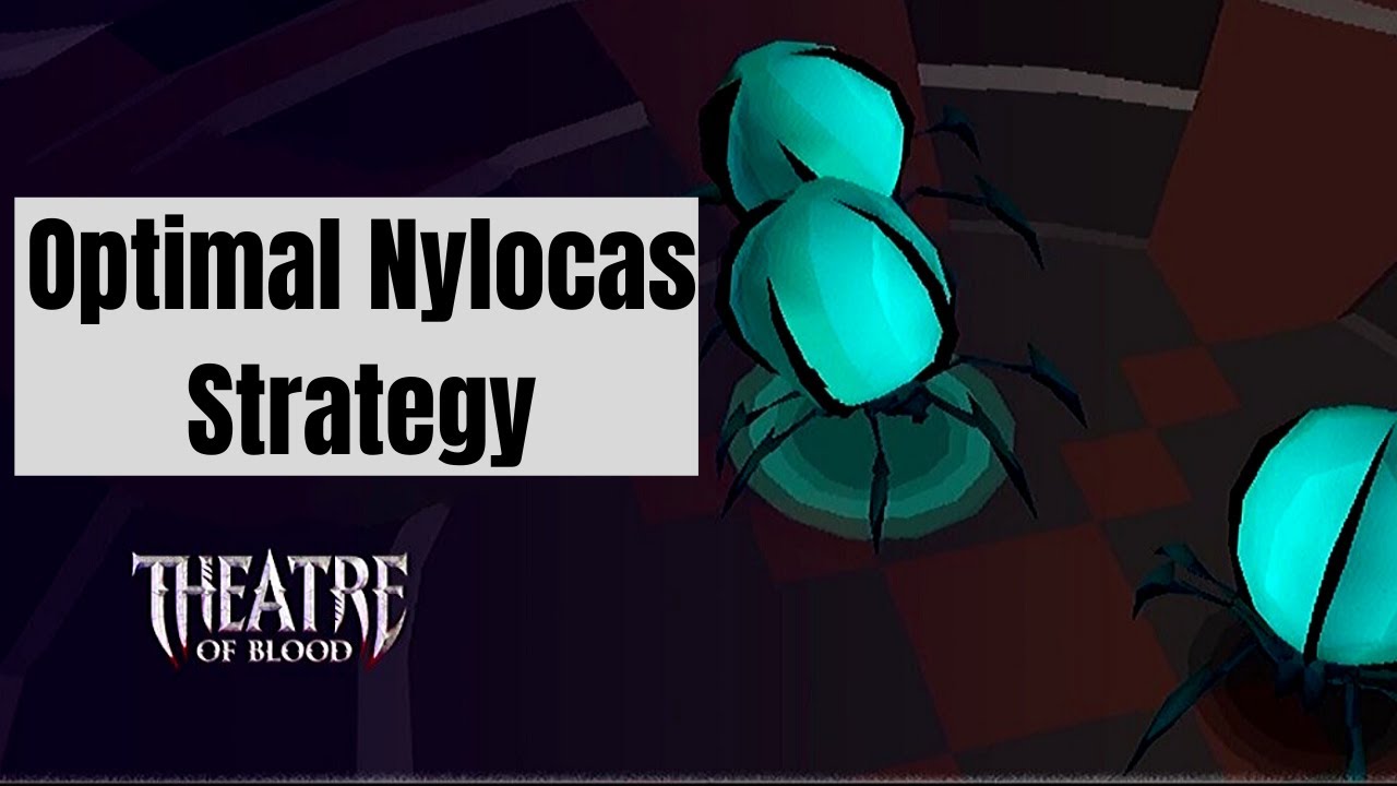 Optimal Nylocas Strategy: How to Achieve Sub 4 (OSRS Theatre of Blood ...