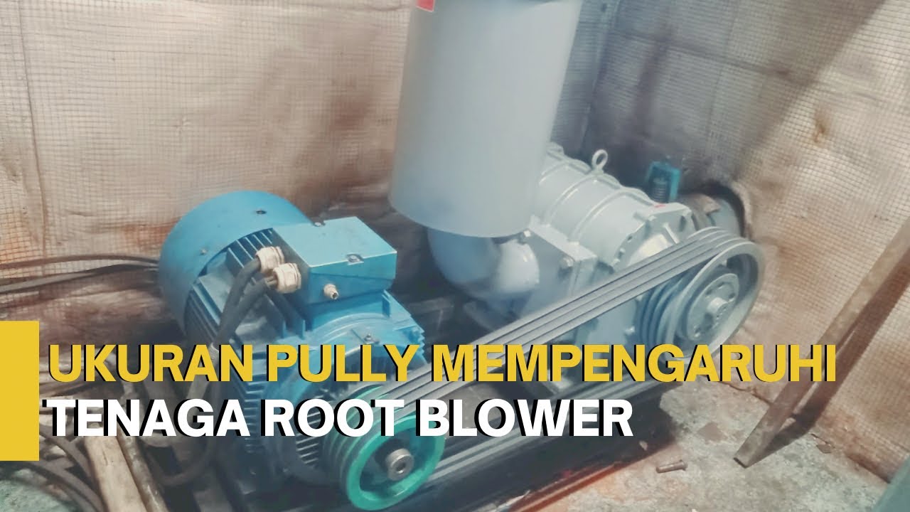 Ukuran Pully Ternyata Berpengaruh Besar Pada Performa Root Blower - YouTube