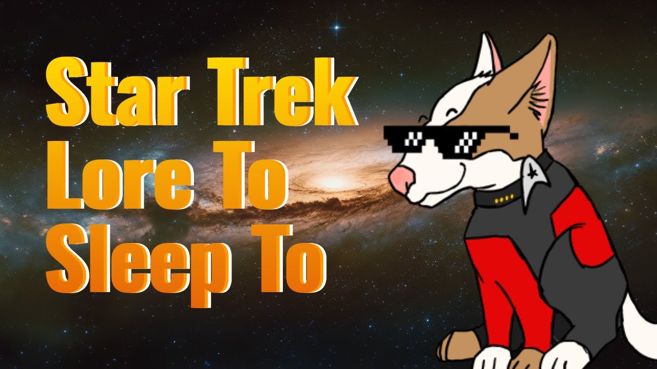 Star Trek Lore To Sleep To | Casino, Borg And Generations - YouTube