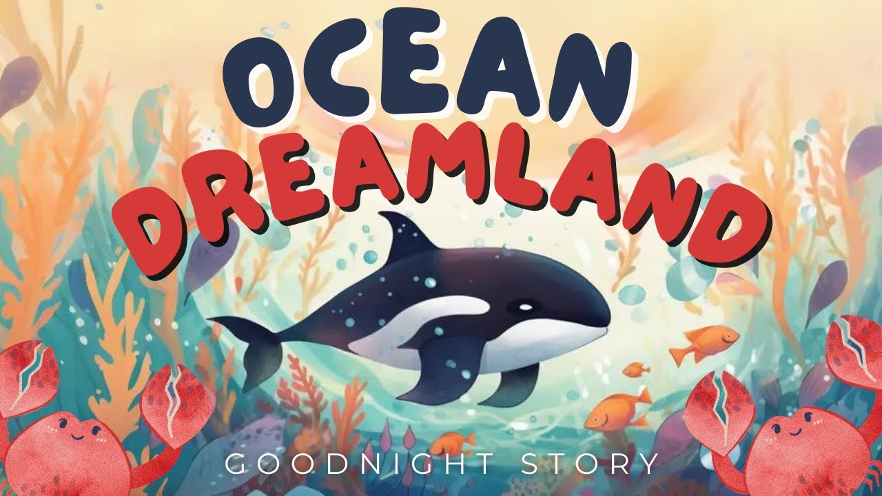 Ocean Bedtime Tales: Sleepy Stories with Sea Animals 🌊🦀 | Dreamy ...