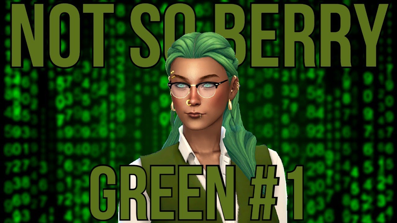 Not So Berry Challenge: Green Gen #1 - YouTube
