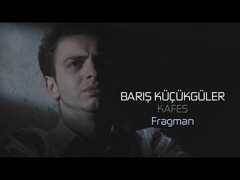 Barış Küçükgüler | Kafes (2015) - Fragman