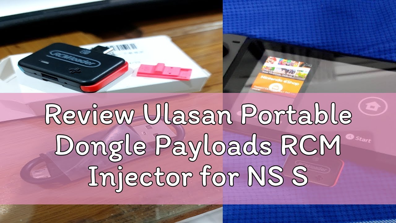 Review Ulasan Portable Dongle Payloads RCM Injector for NS Switch JIG ...