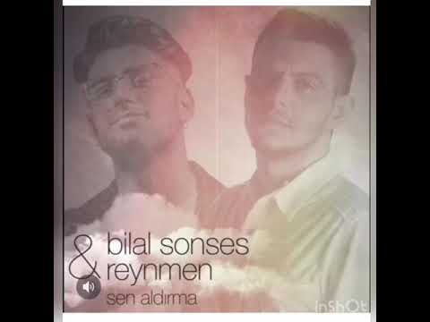 Reynmen & Bilal Sonses - Sen Aldırma (Beklenen Bomba Düet)