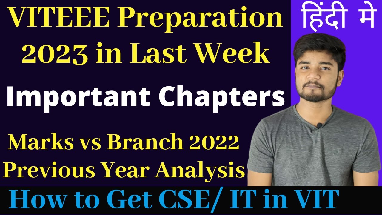 VITEEE 2023 Preparation in Last 7 Days - GET VIT Vellore CSE/IT #viteee ...