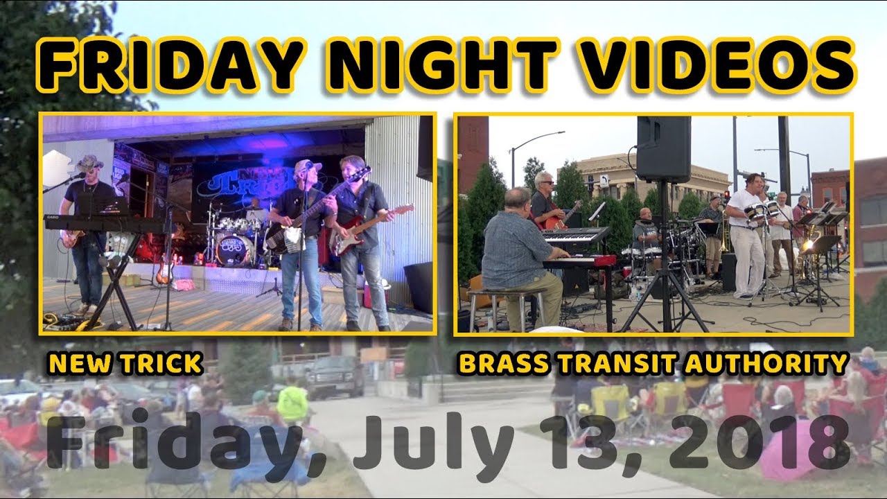 Friday Night Videos - 7/13/2018 - YouTube