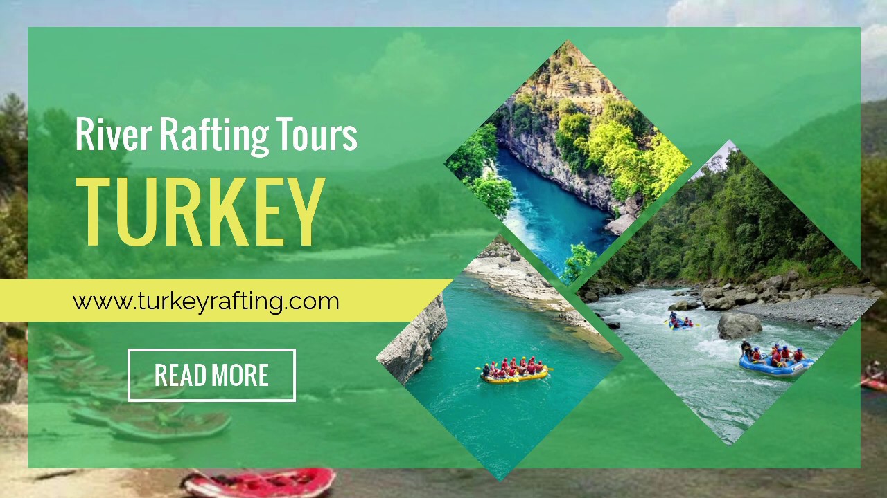 Rafting Holidays in Turkey Best Rivers For Canoeing Kayaking Turkey ...