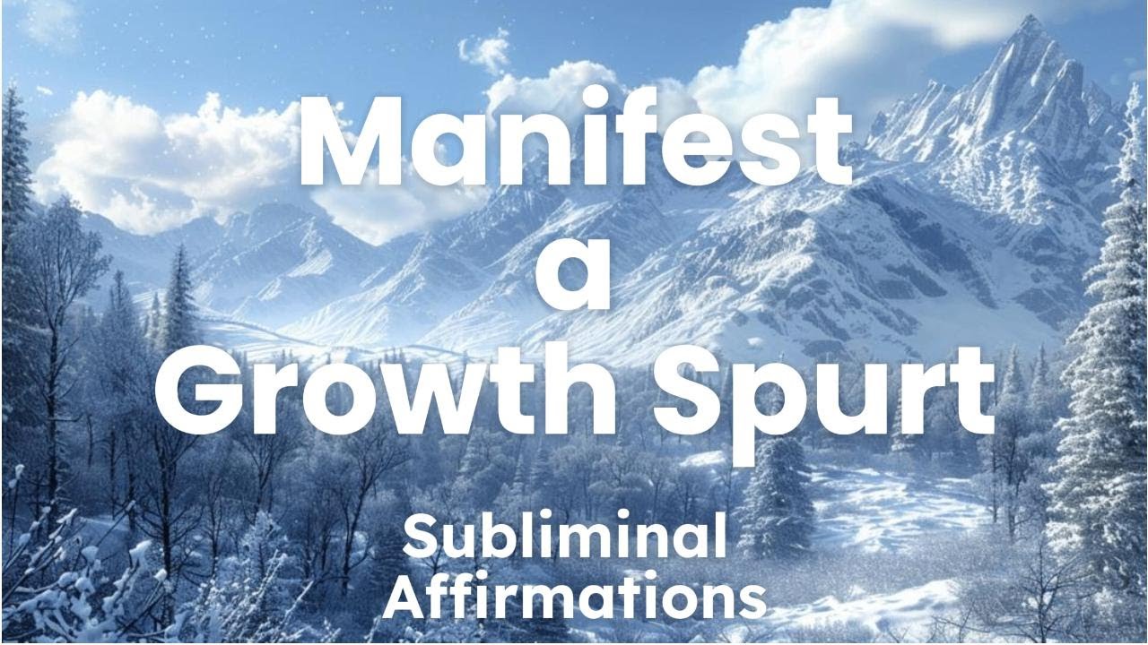 Grow Taller OVERNIGHT! 🌱 Powerful Subliminal Affirmations for a Sudden ...