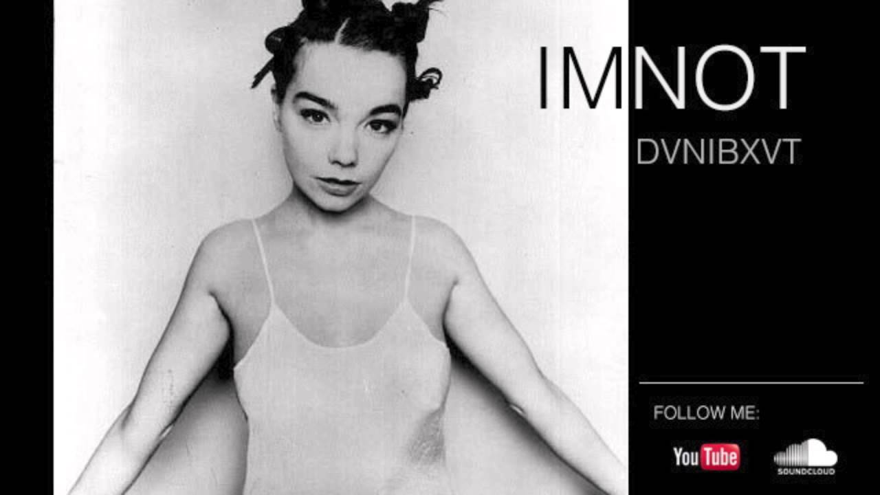 DVNIBXVT - IMNOT - YouTube