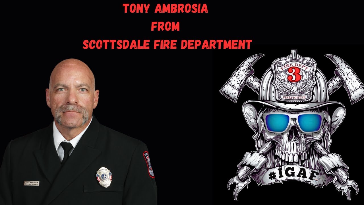 Tony Ambrosia from Scottsdale Fire - YouTube