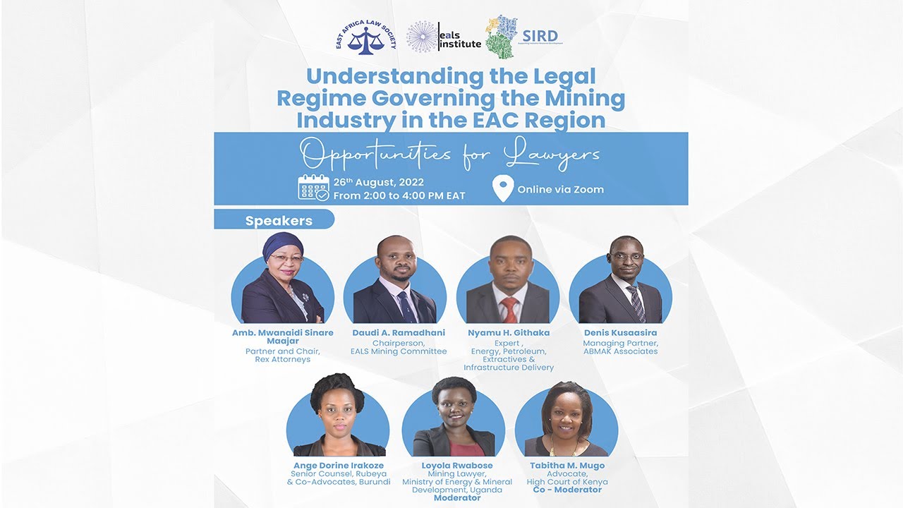 UNDERSTANDING THE LEGAL REGIME GOVERNING THE MINING INDUSTRY IN THE EAC ...