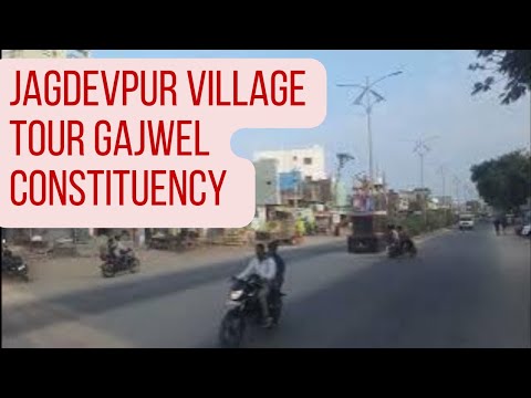 jagdevpur village tour | Gajwel constituency development tour - YouTube