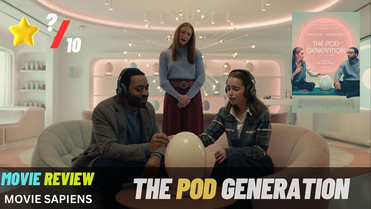 Movie Review : The Pod Generation (2023) - YouTube