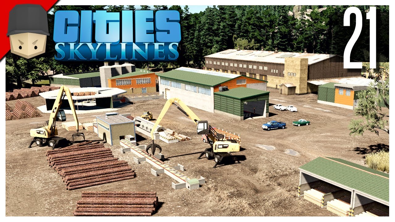 Cities Skylines - S3 Ep.21 : Lumber Mill! - YouTube