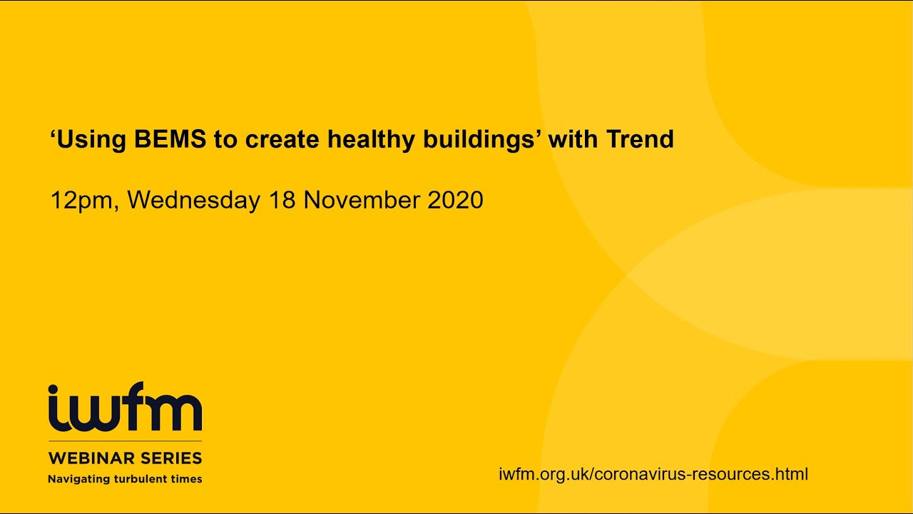 ‘Using BEMS to create healthy buildings’ with Trend - YouTube