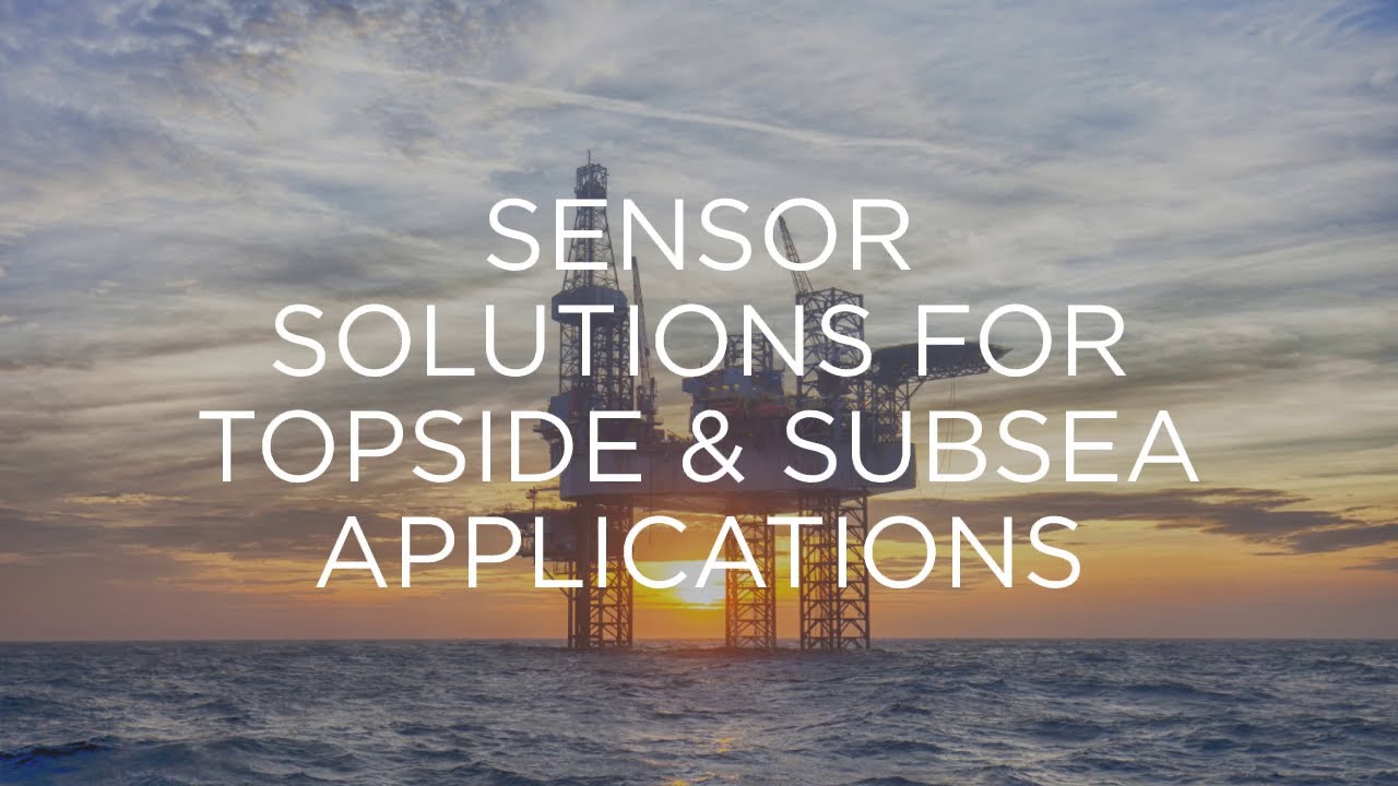 Topside & Subsea Applications | Sensor Solutions - YouTube
