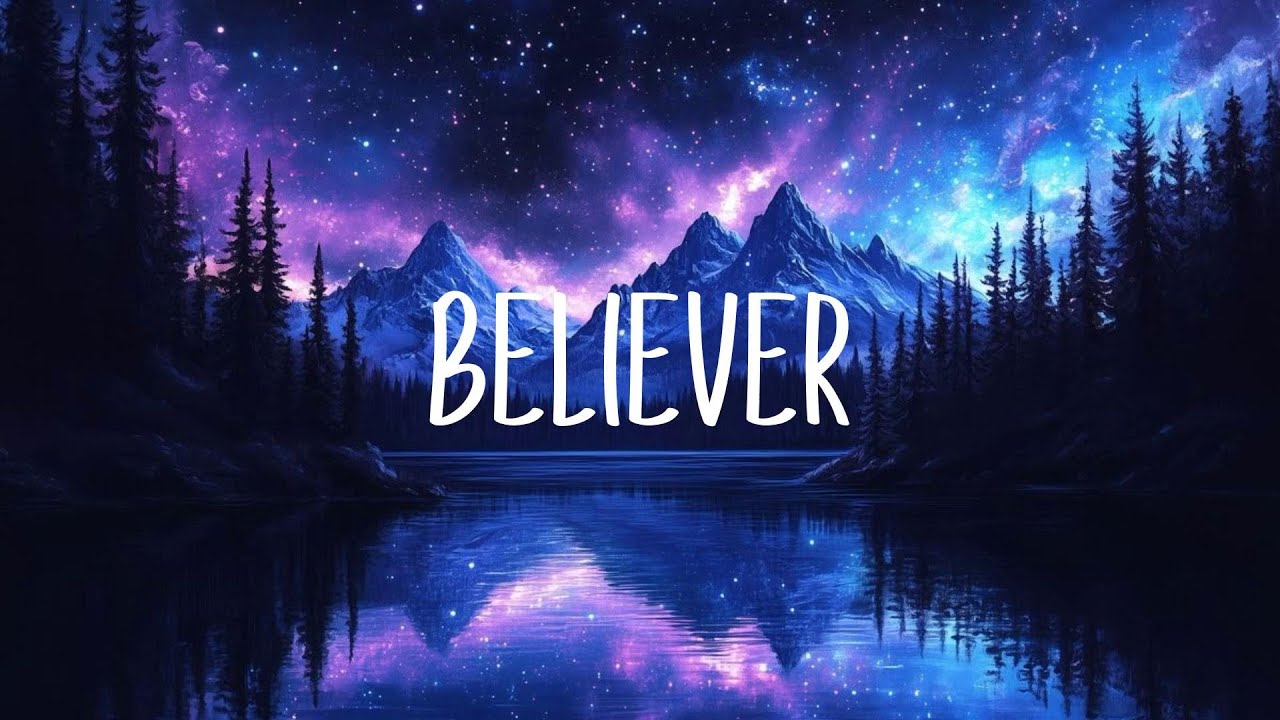 Imagine Dragons - Believer (Lyrics)|The Weeknd,Taylor Swift,Taylor ...