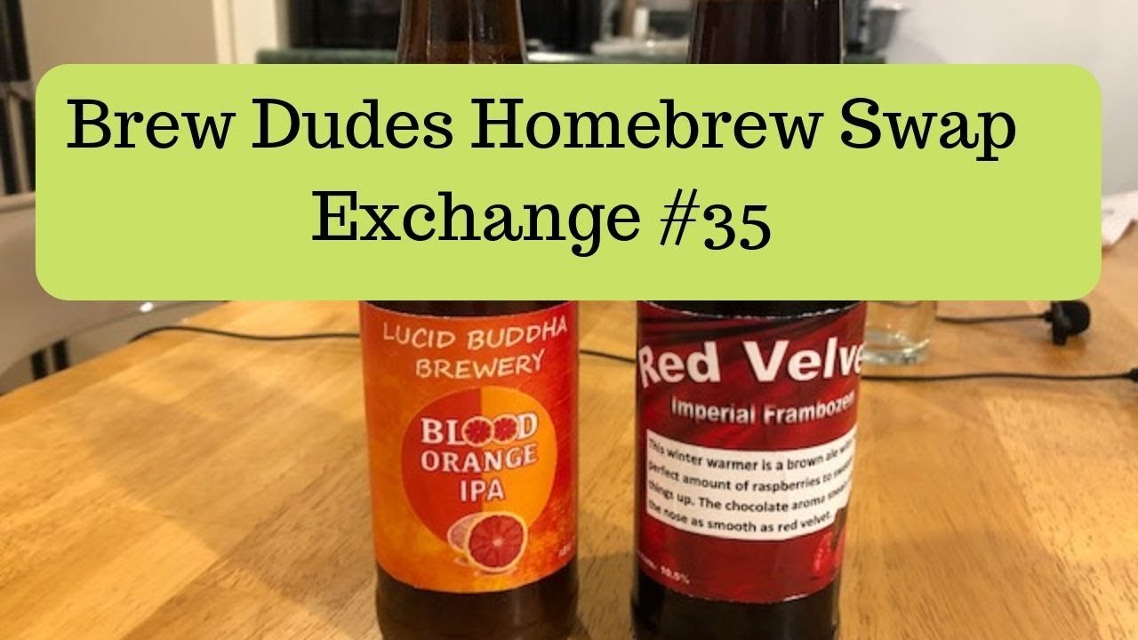 Brew Dudes Homebrew Swap - [Exchange #35] - YouTube