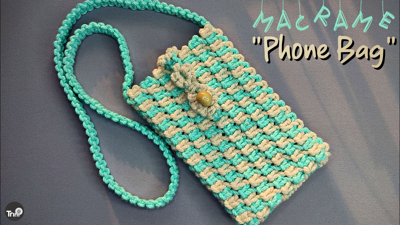 DIY Macrame Phone Bag Using Switch Square Knot | Phone Pouch | Macrame ...
