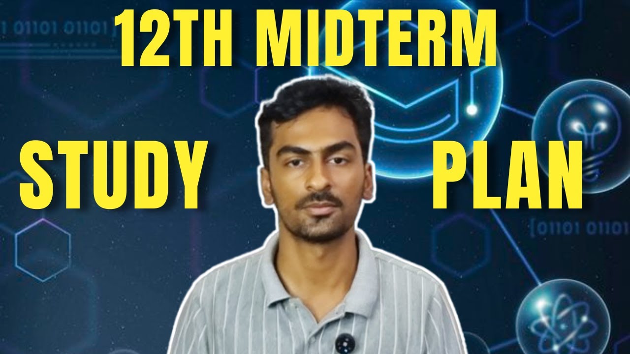 12th Midterm Study Plan & Strategy | Score High in Exams with Smart ...