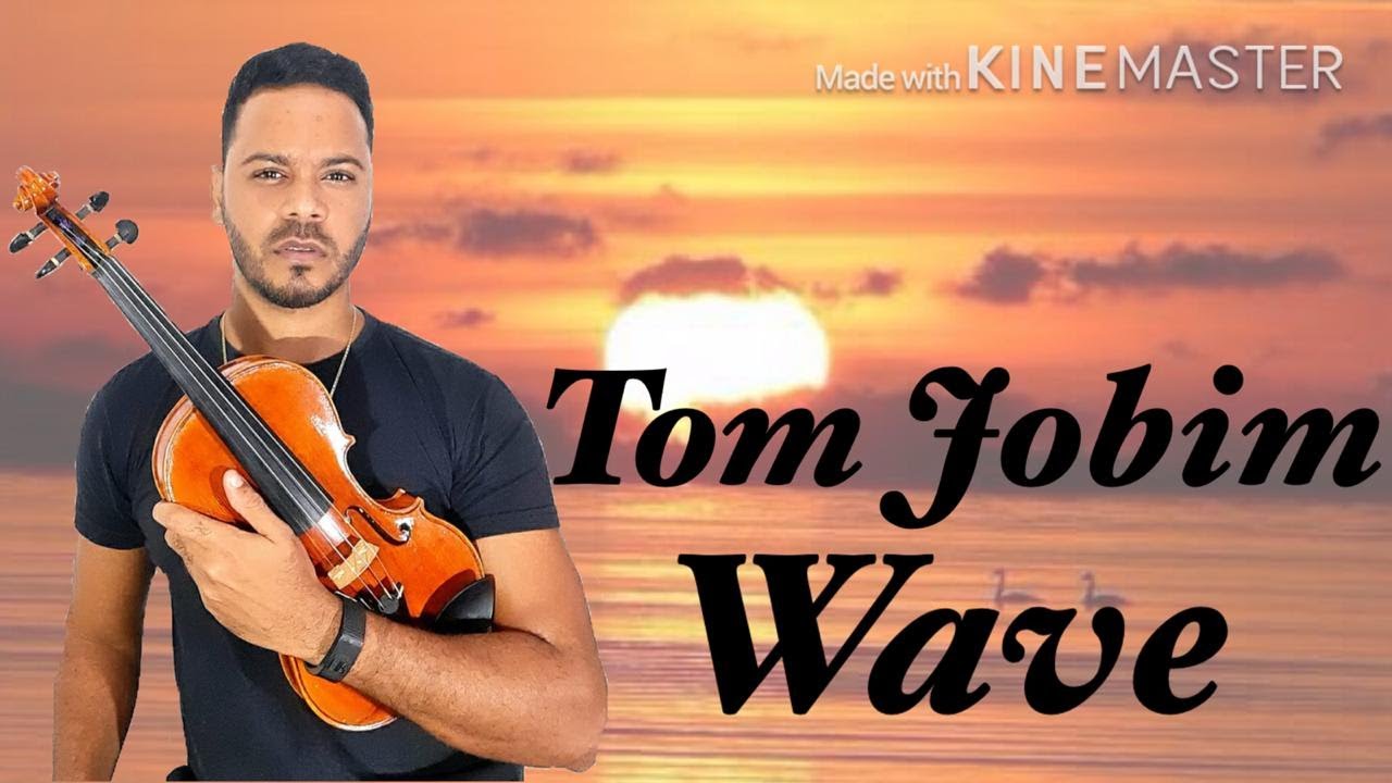 Tom Jobim- wave (violino cover) - YouTube