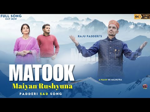 Padderi Song - Matook Maiyan Rushyuna | Raju Padderi | KK Malhotra | Dev Negi | Full Song