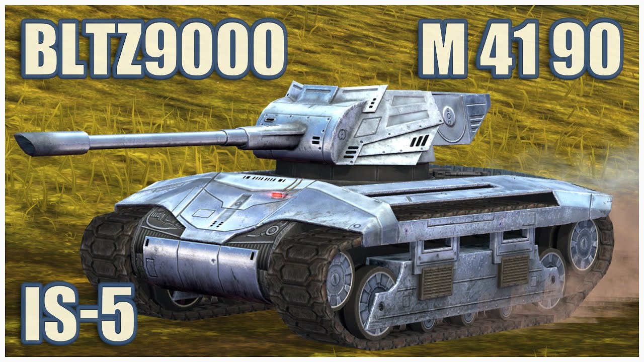 BLTZ9000, leKpz M 41 90 mm & IS-5 • WoT Blitz Gameplay - YouTube