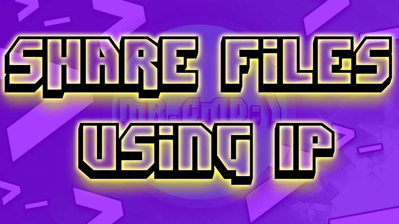 Share Files Using IP Address !!! _ আইপি এড্রেস দিয়ে ফাইল শেয়ার করুন ...