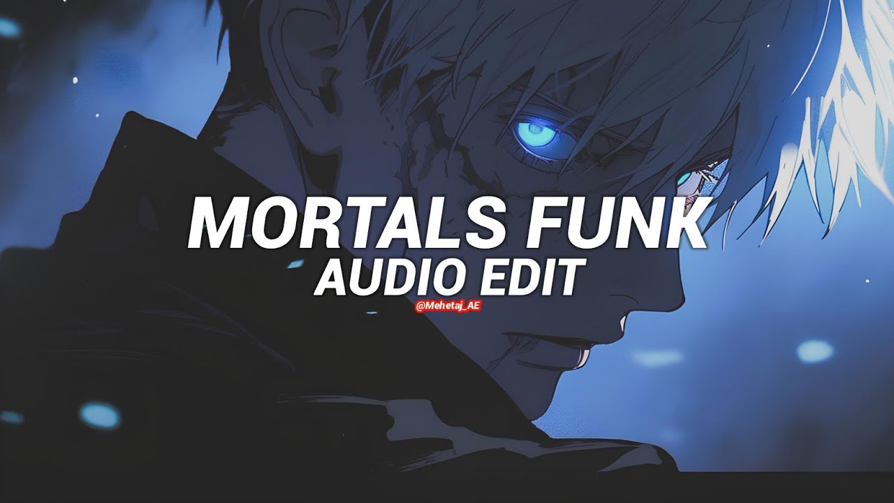 mortals funk (slowed) - lxngvx, warriyo [edit audio] - YouTube