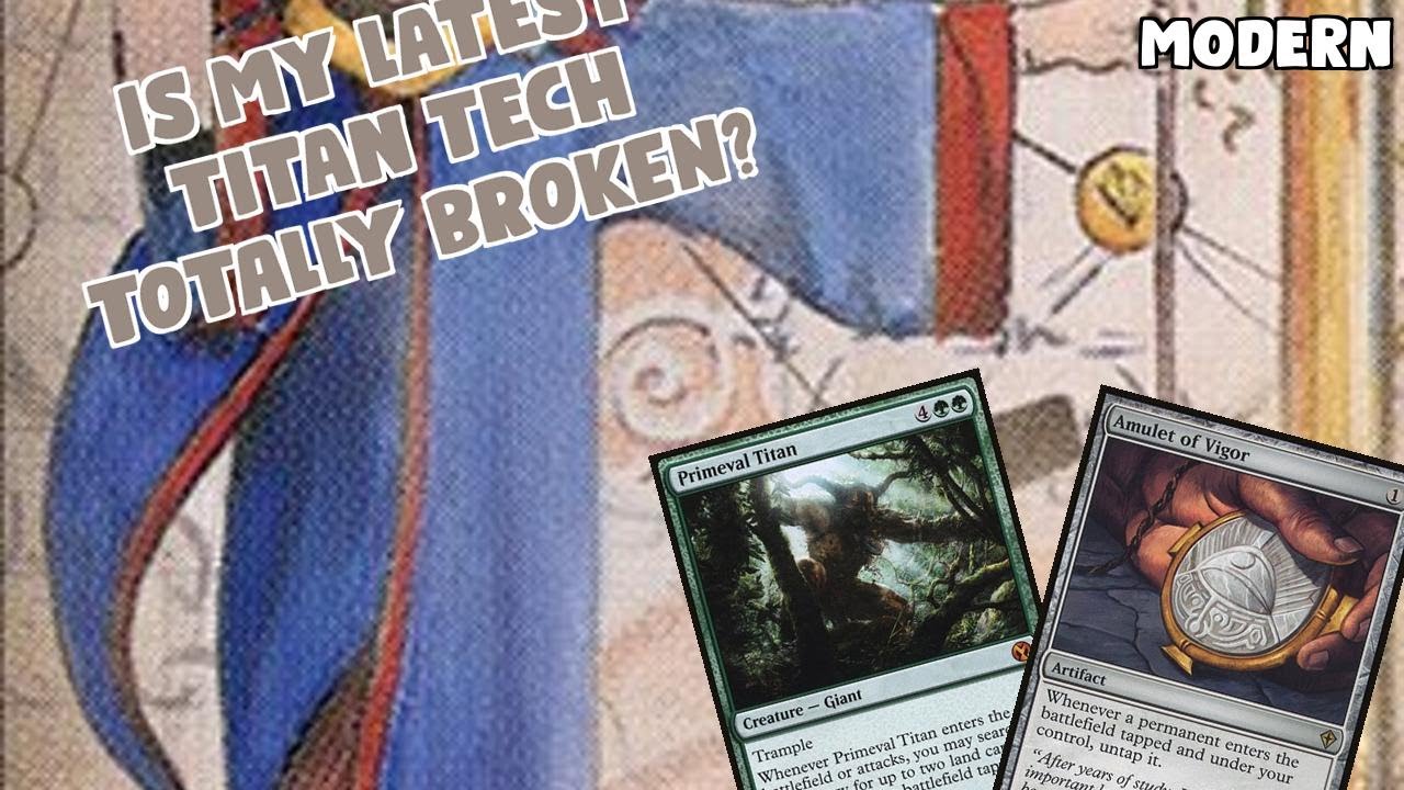 Is My Latest Titan Tech TOTALLY BROKEN? | Amulet Titan | Modern Prelim ...