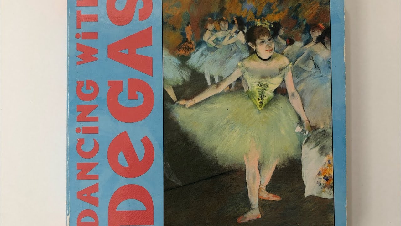 Kids art book on Edgar Degas Dancing With Degas - YouTube
