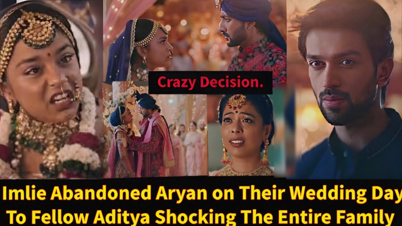 Imlie Starlife||Imlie Abandoned Aryan on Their Wedding Day Shocking The ...