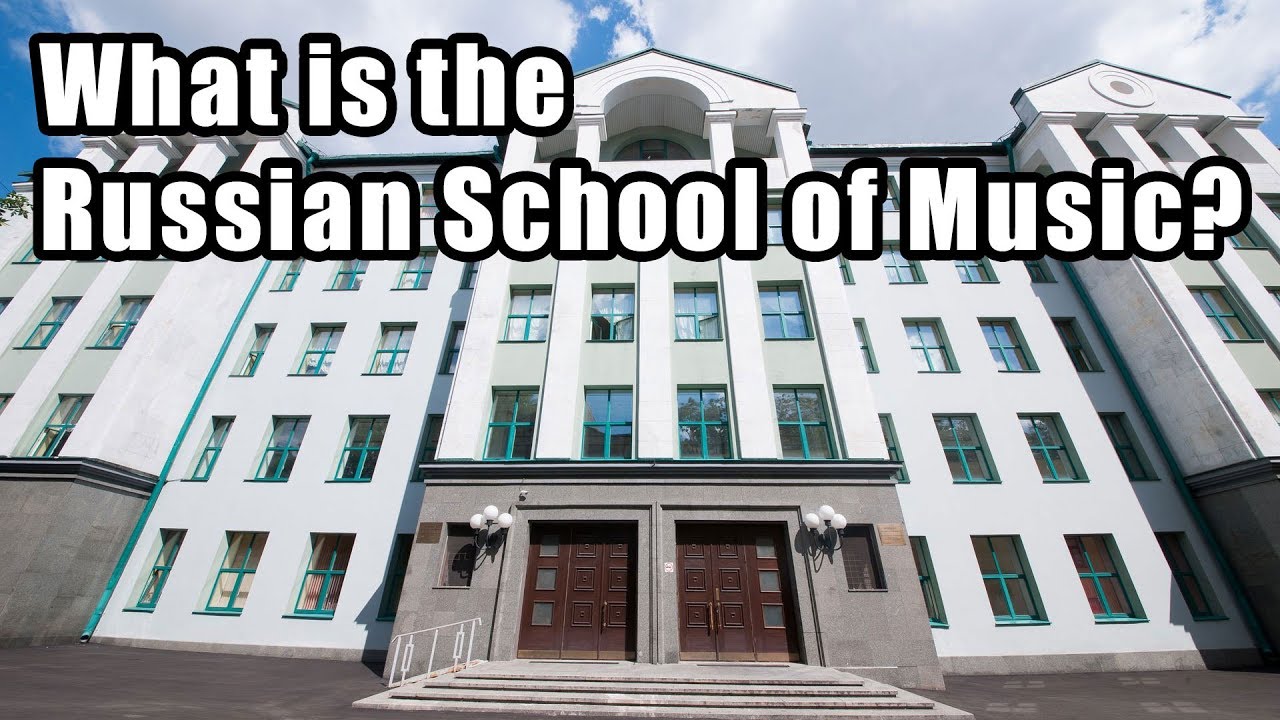What Is the Russian School of Music? Explained - YouTube