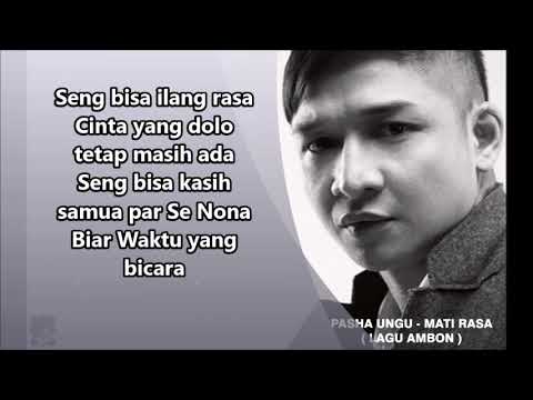 Pasha Ungu - Beta Mati Rasa (Lirik Video) Lagu Ambon Hits