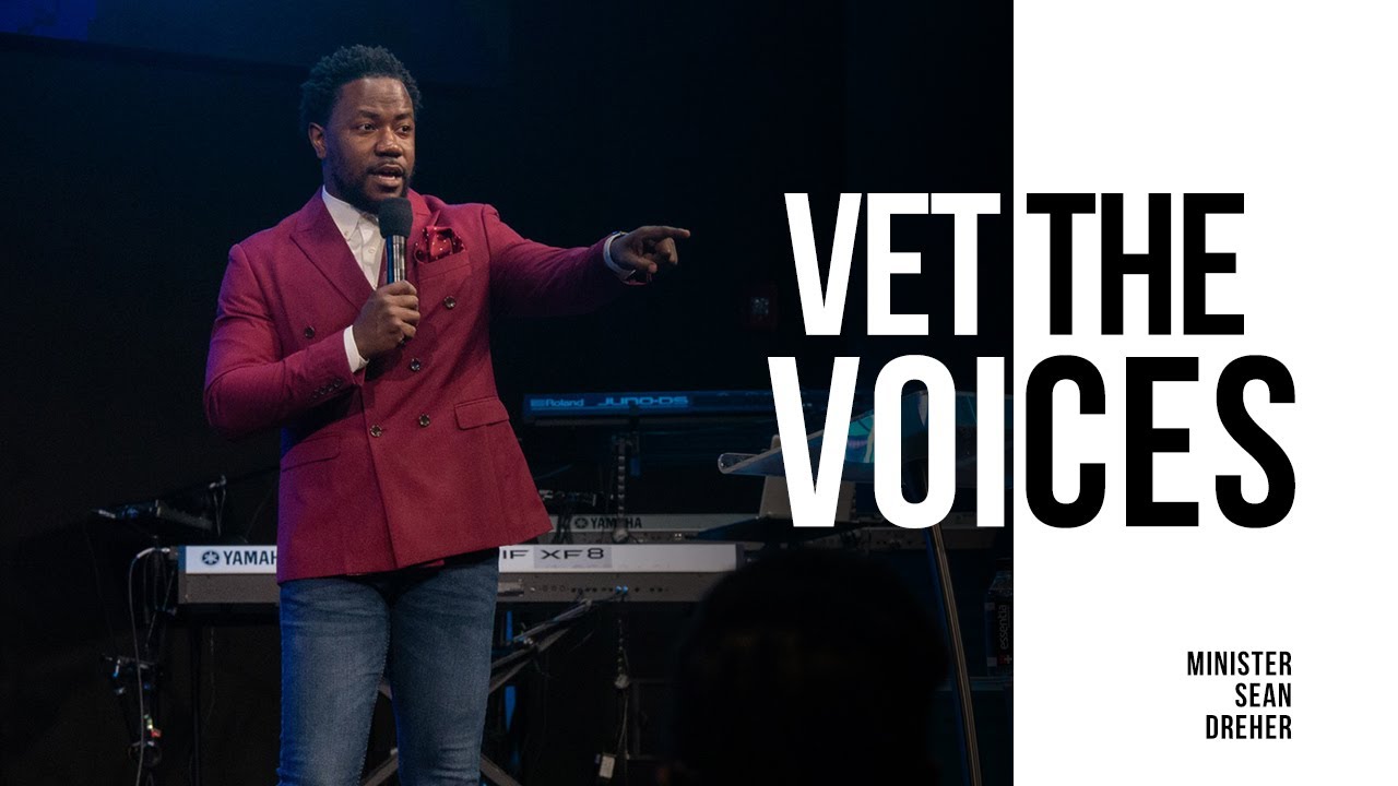 Vet The Voices | Minister Sean Dreher - YouTube