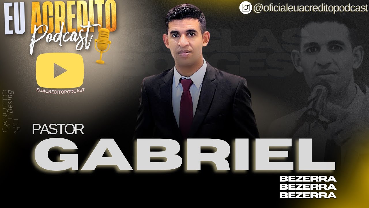 PASTOR GABRIEL BEZERRA CONTA TESTEMUNHODE QUANDO VIU JESUS | EU ...