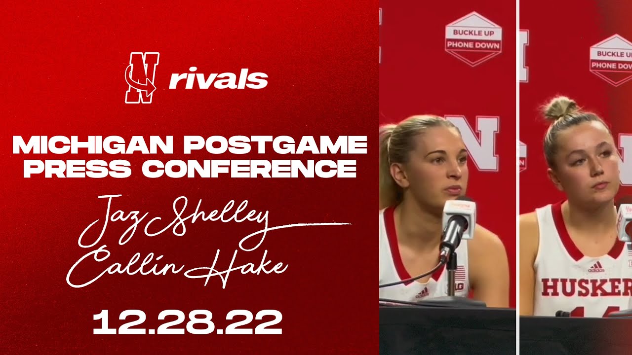 Nebraska Women's Basketball: Jaz Shelley and Callin Hake reflect on ...