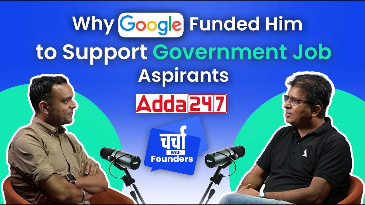 Adda 247 | चर्चा with Founders Ep: 10 | ft. Anil Nagar | Using Google ...