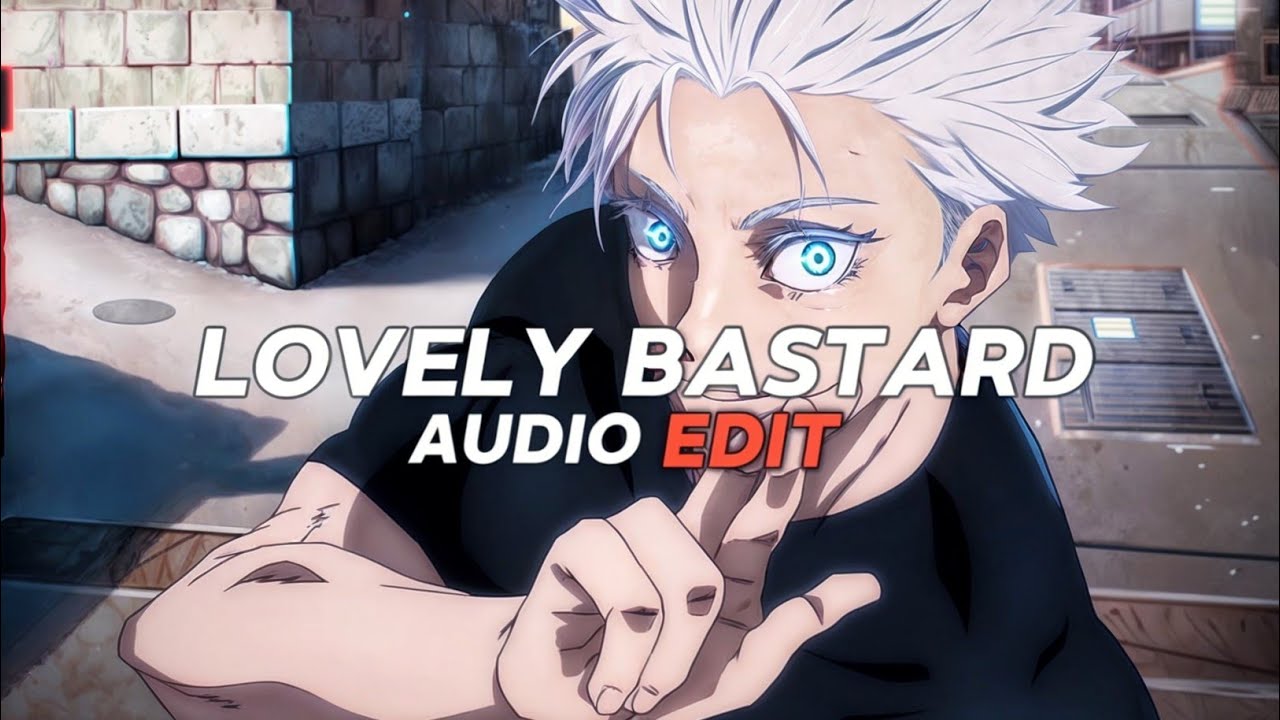 lovely bastard - yatashigang edit audio - YouTube