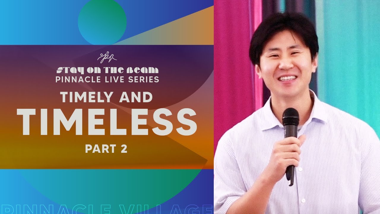 Timely & Timeless, Part 2 | Stay On The Beam - YouTube