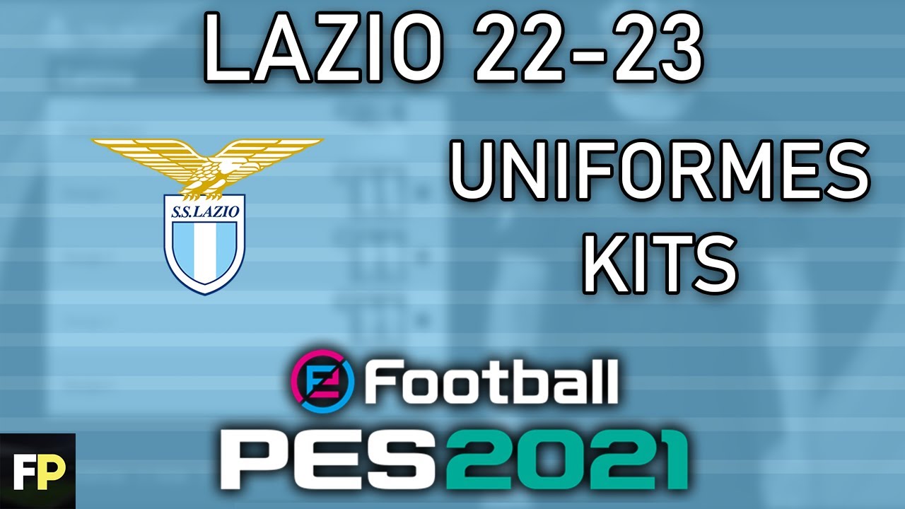 PES 2021 - Uniformes/kits Lazio (22-23) Xbox - YouTube