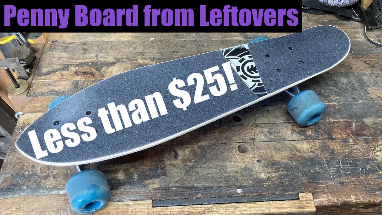DIY Skateboard Project - Penny/Mini Cruiser Built from Leftovers - YouTube
