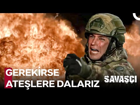 Sevdiklerimiz İçin Yapacaklarımızın Sınırı Yok - Savaşçı