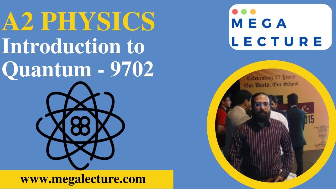 A2 Physics - Introduction to Quantum - 9702 - YouTube