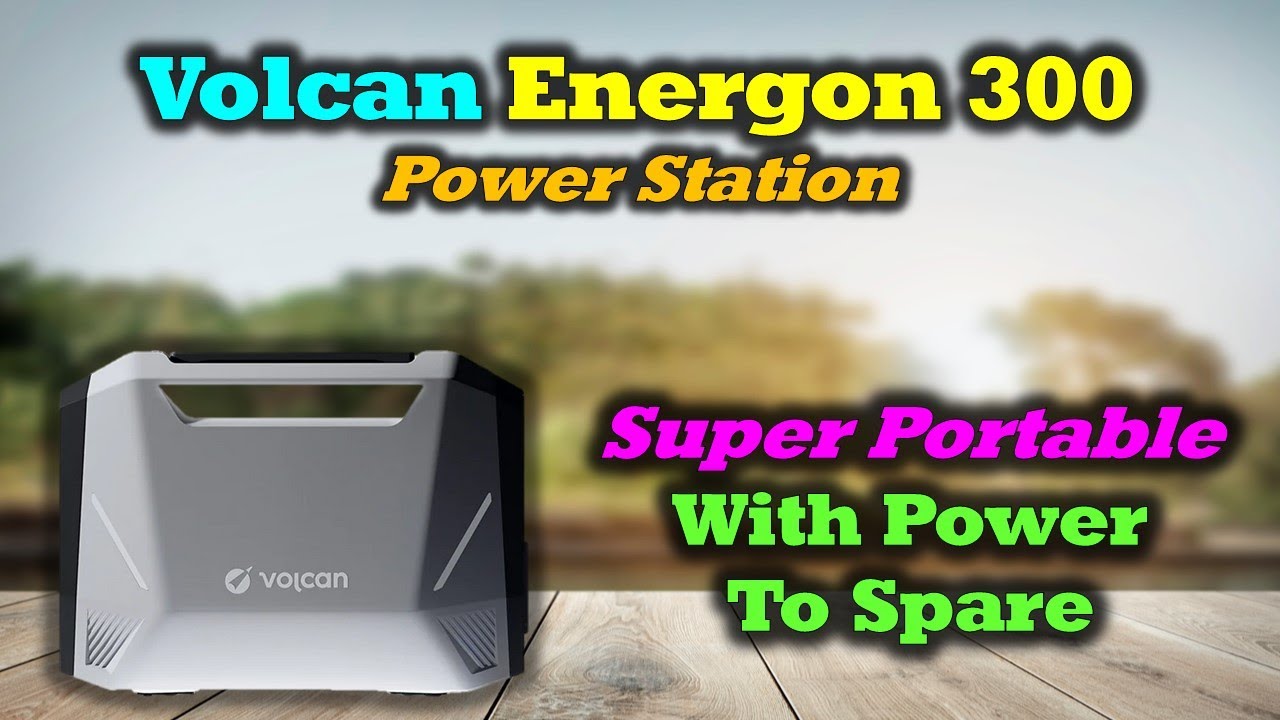 Volcan Energon 300 Power Station - Super Portable With Power To Spare ...
