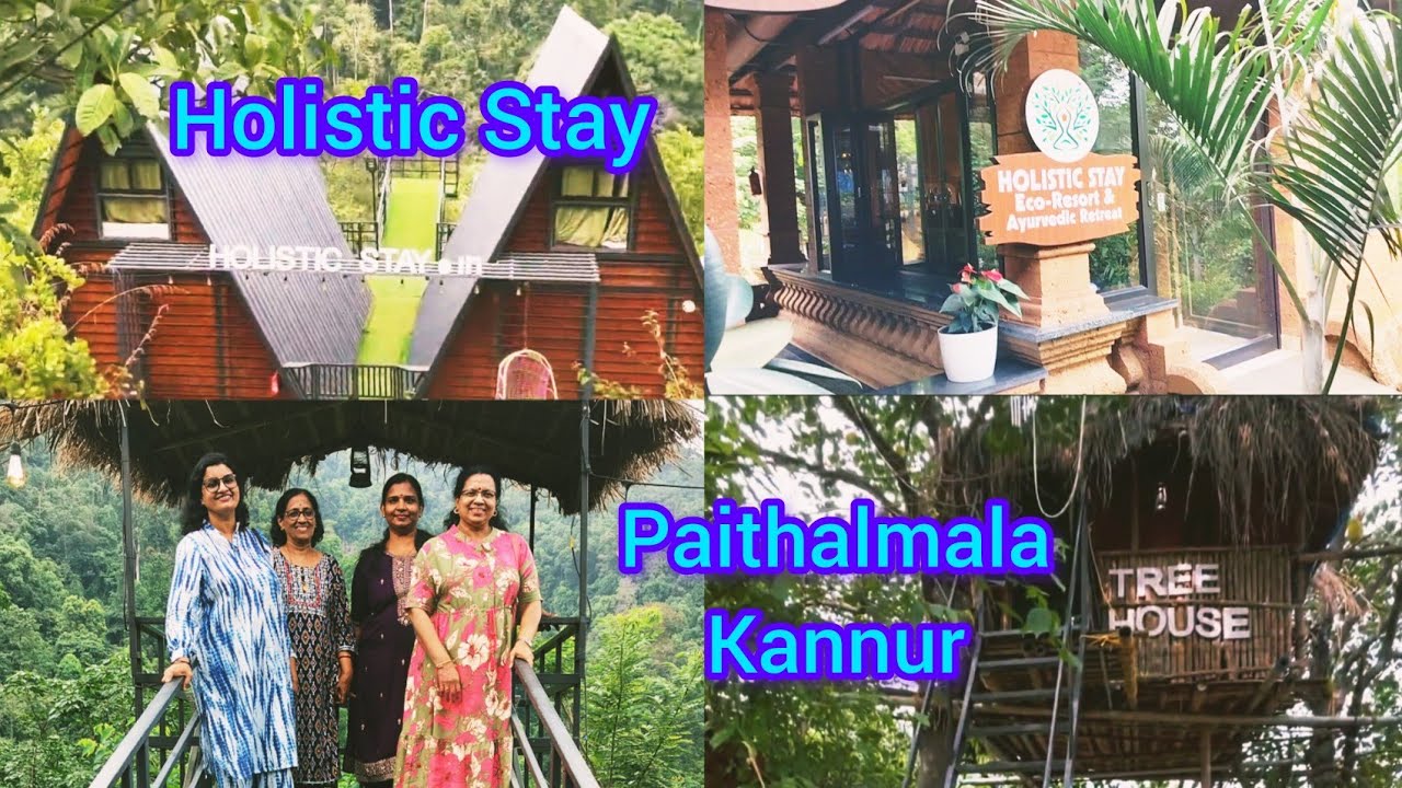 Holistic Stay Eco Resort | Paithalmala Kannur | Ladies Only Trip part 1 ...
