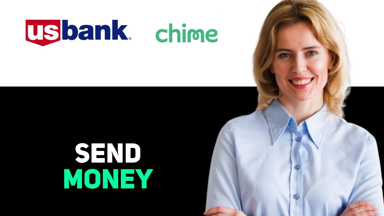 How To Send Money From US Bank To Chime 2025 - YouTube