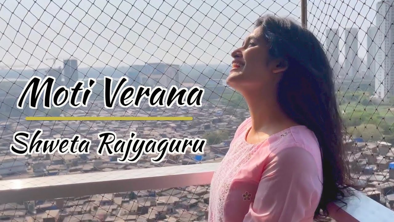 Moti Verana | New Gujarati Song 2021 | Shweta Rajyaguru | Prasoon S ...